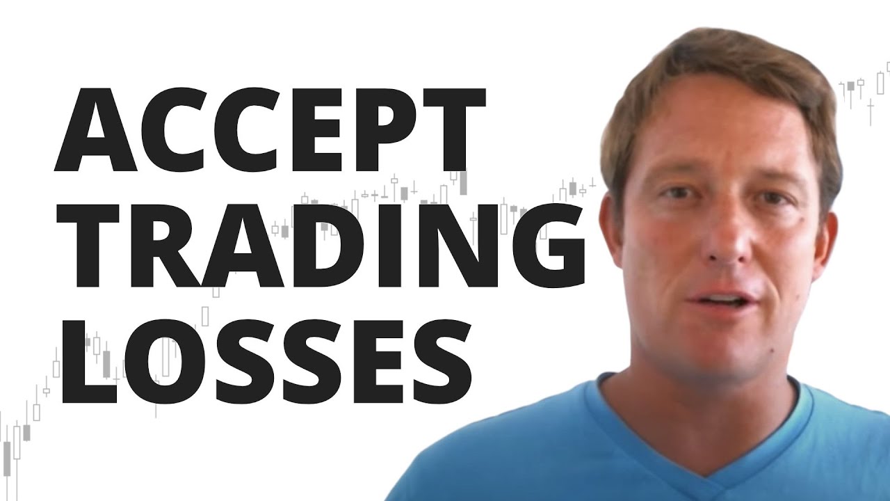 How to Accept Losses in Trading - YouTube