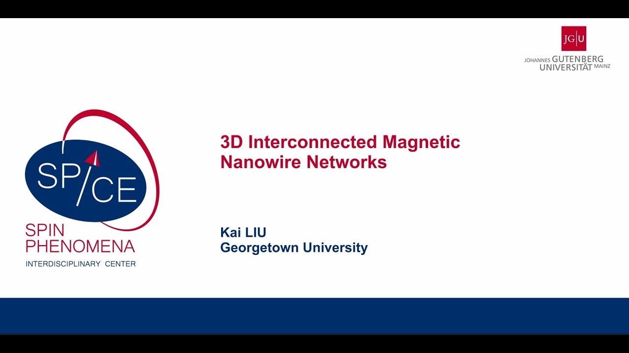 Talks - Nanomagnetism in 3D 2024 - Kai LIU, Georgetown University - YouTube