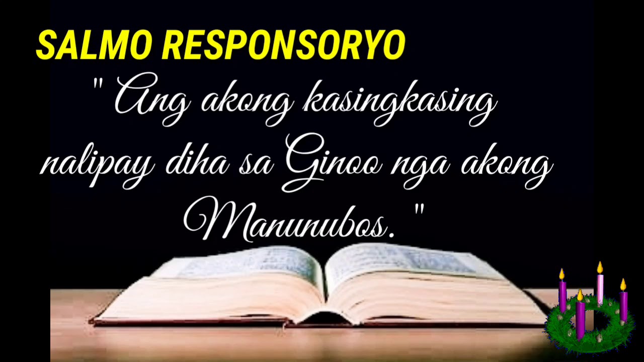 SALMO RESPONSORYO | "Ang akong kasingkasing nalipay diha sa Ginoo ...