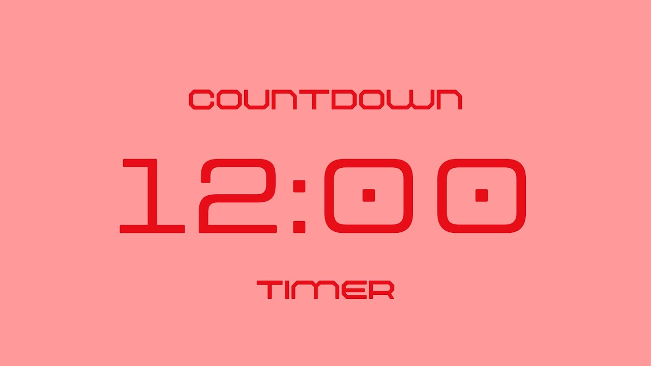 ⏰ 12 Minute Countdown Timer with Alarm | No Music | Digital Time Ticker ...