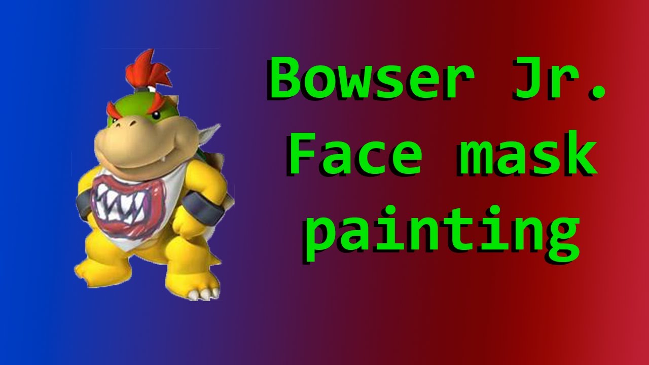 DIY Custom Bowser JR. Face Mask - YouTube