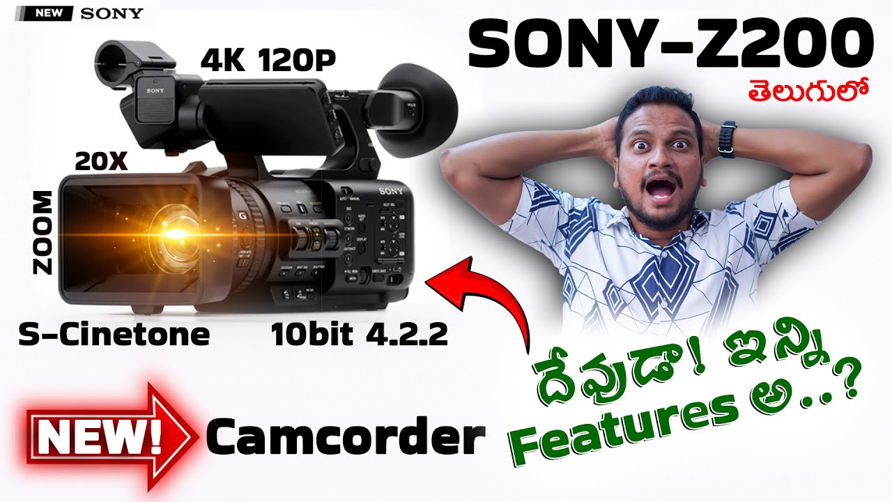 SONY Z200 & NX800 ALL NEW CAMCORDERS l Why Should Buy Camcorder Camera ...