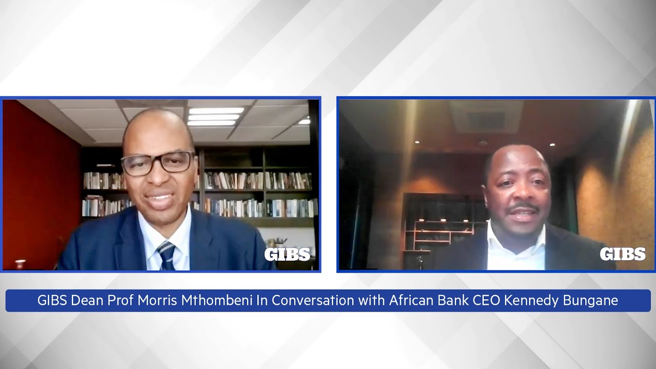 GIBS Dean Professor Morris Mthombeni in conversation with African Bank ...