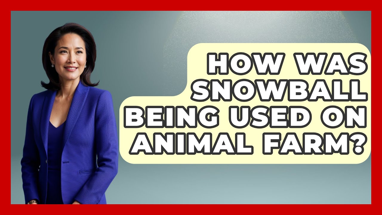 How Was Snowball Being Used On Animal Farm? - Fictional Journeys - YouTube