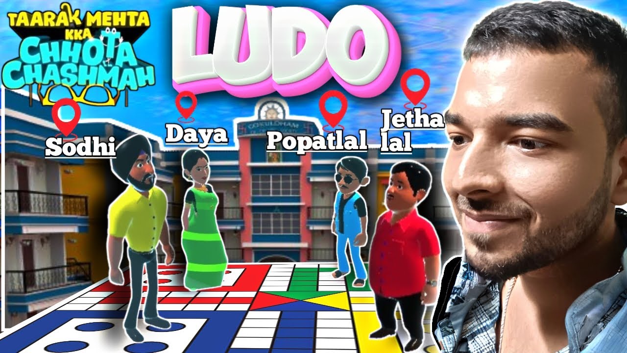 Ludo 3d Tmkoc Game | tmkoc | Ludo 3d taarak mehta ka ooltha chasmah ...