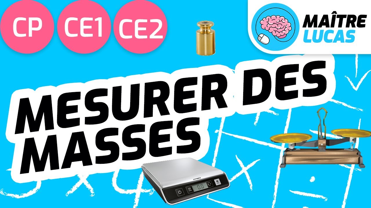Mesurer des masses CP - CE1- CE2 - Cycle 2 - Grandeurs et mesures ...