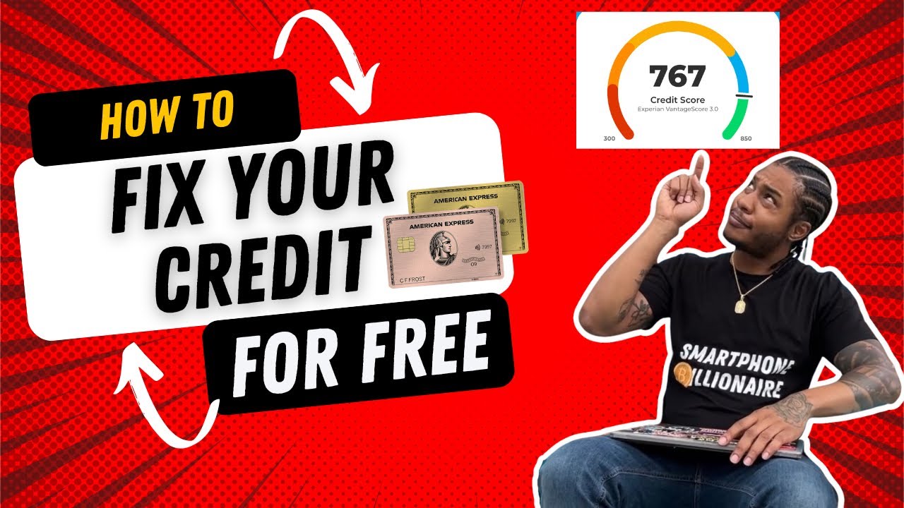 How to fix your credit for FREE - YouTube