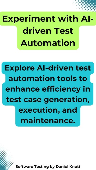 Experiment with AI-driven Test Automation #softwaretesting #aiintesting ...