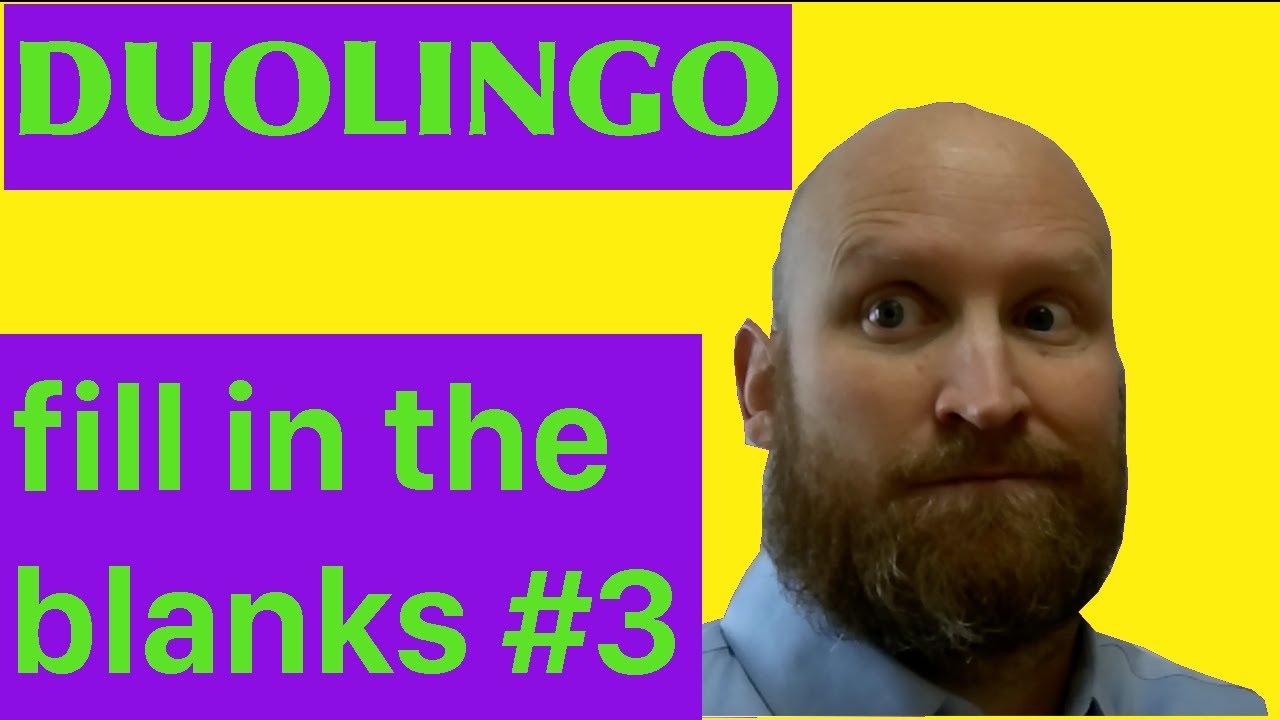 Duolingo Fill In The Blanks Practice Test 3 Great Exercise For Duolingo Fill In The Blanks Practice Test 3 Great Exercise For