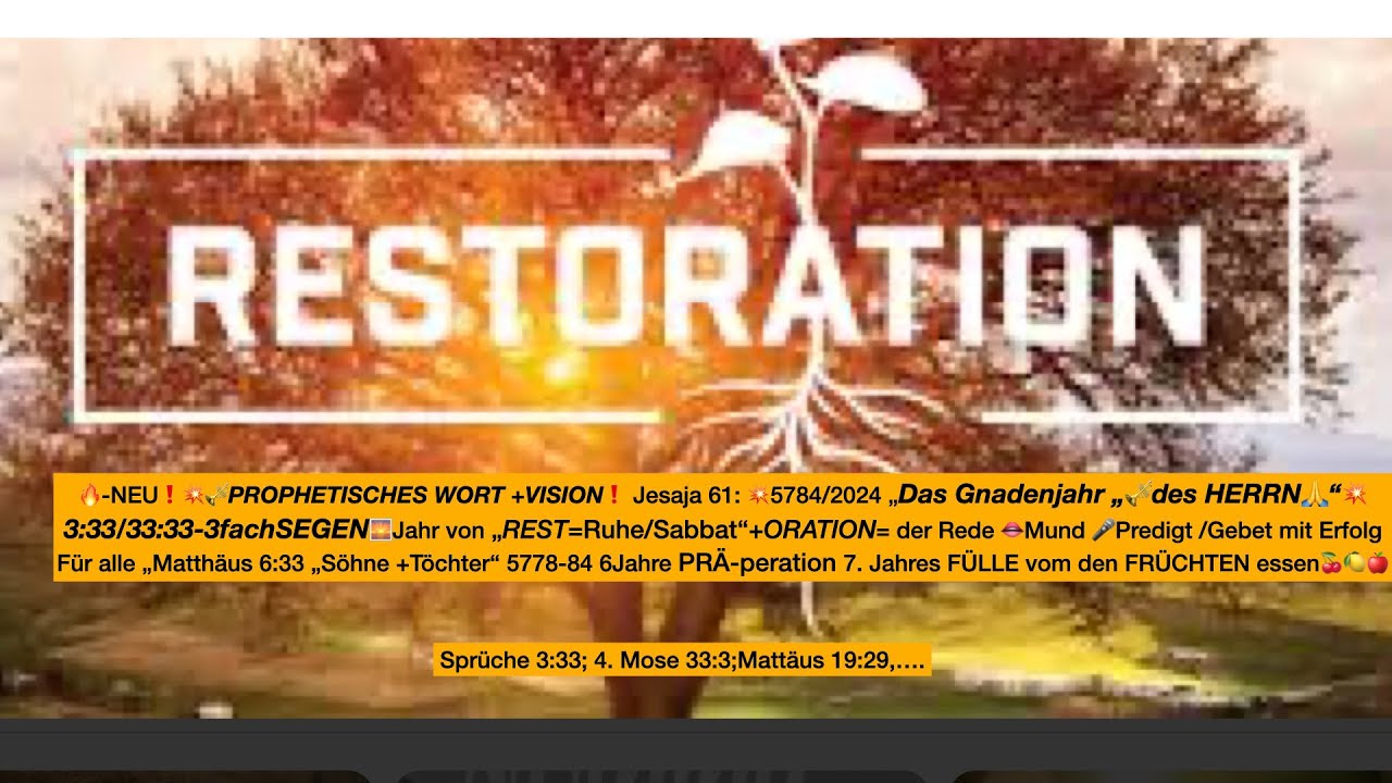 Prophetisches WORT Jesaja 61:" Das Gnadenjahr" RESTORATION"33:33- 3fach ...