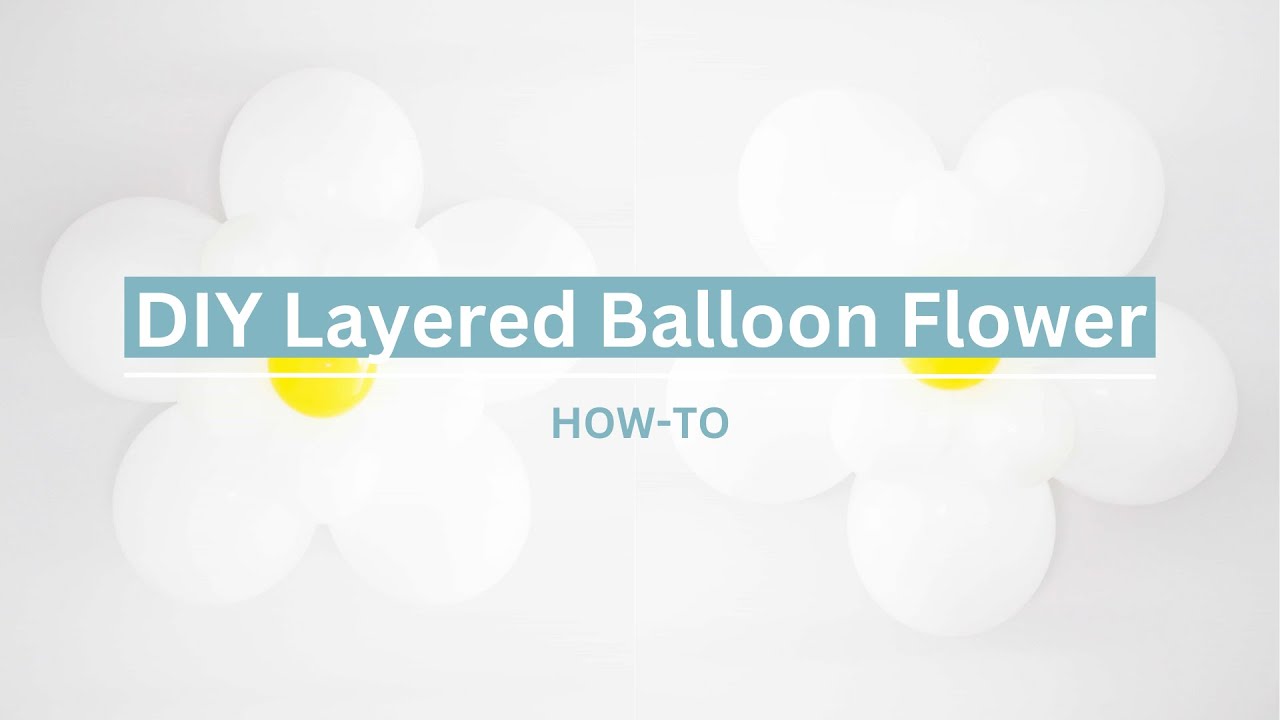 DIY Layered Balloon Daisy: Quick & Easy How-to - YouTube