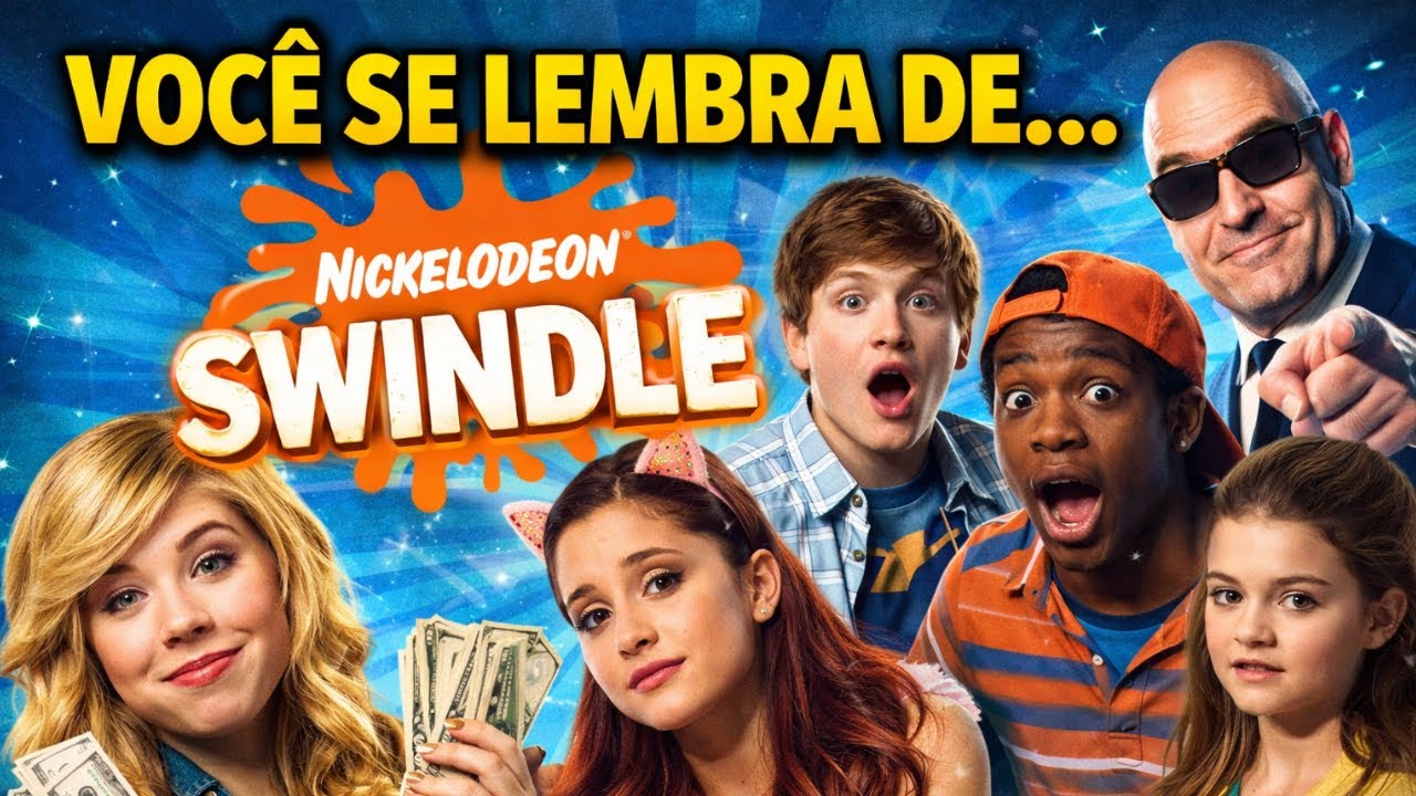 Você Se Lembra de Swindle? O Filme da Nickelodeon Que Reuniu Todo Mundo ...