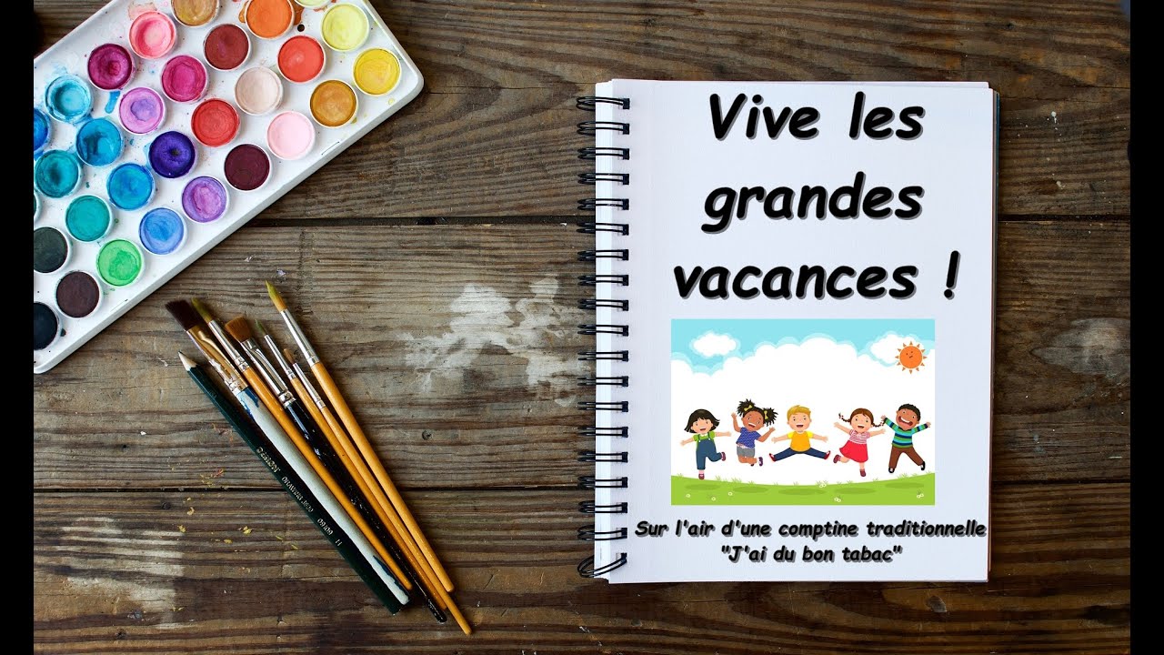 Vive les grandes vacances - YouTube
