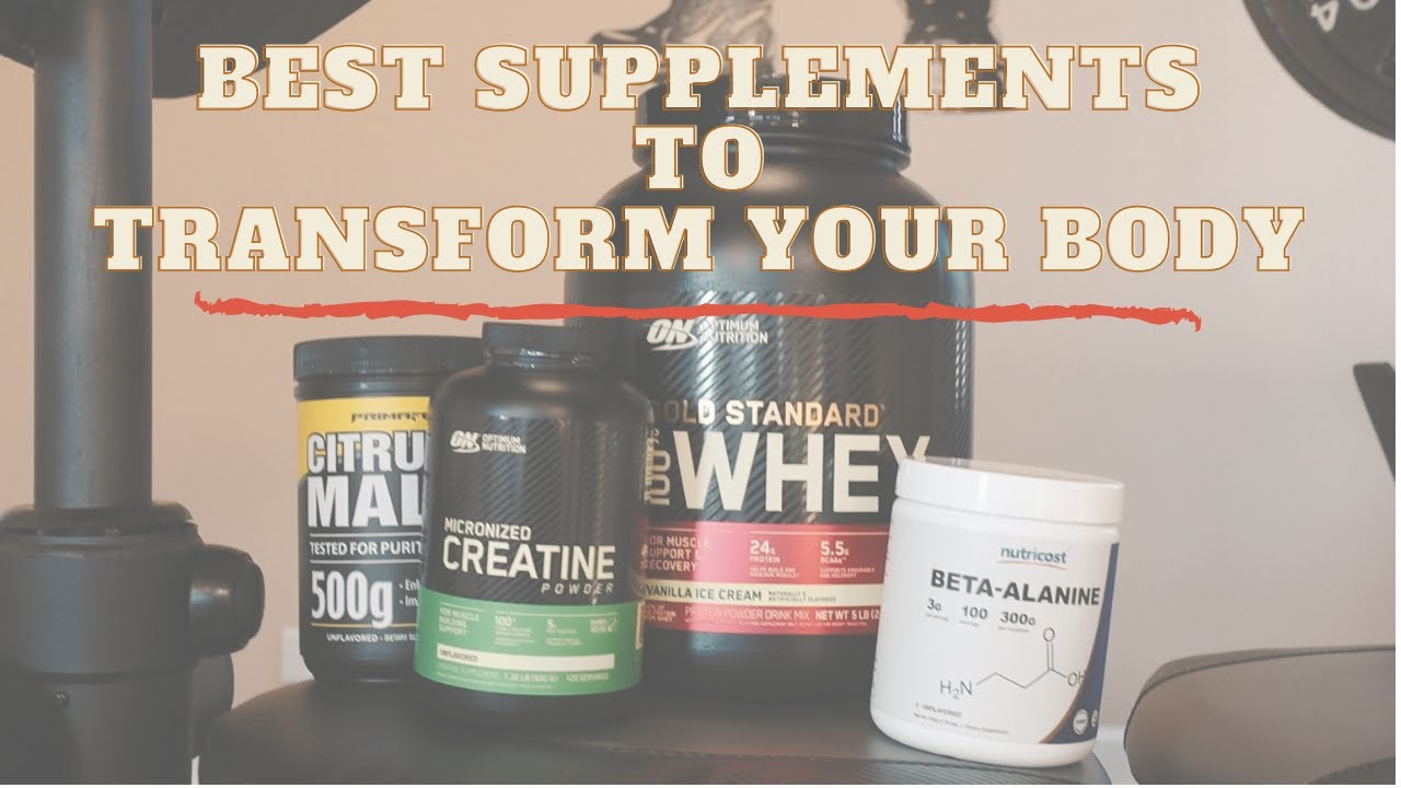 FOUR BEST SUPPLEMENTS TO HELP YOU TRANSFORM YOUR BODY!!! - YouTube