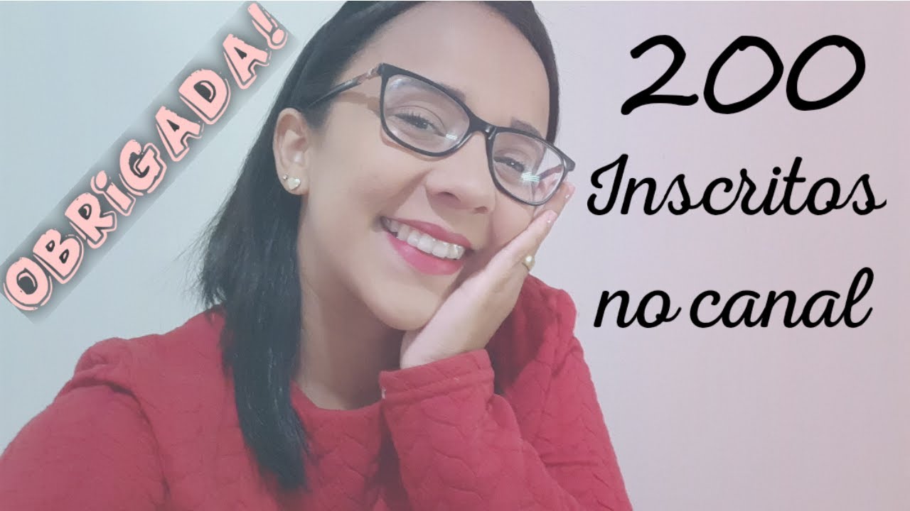 Especial 200 Inscritos No Canal Youtube