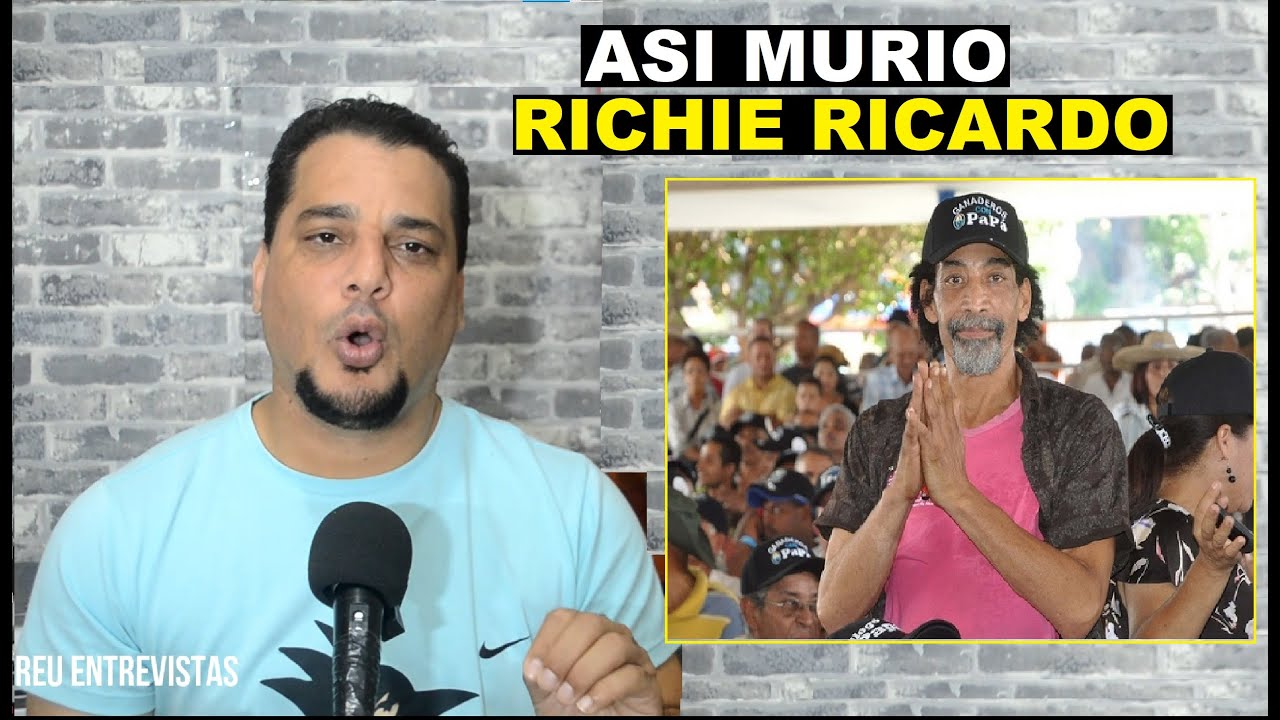 ASI MURIO RICHIE RICARDO "EL NATURAL" - YouTube
