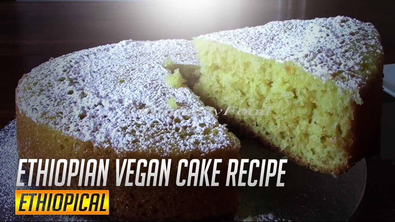 Ethiopian Vegan Cake Recipe (በድስት የበሰለ ምርጥ የፆም ኬክ አሰራር) | Ethiopical ...