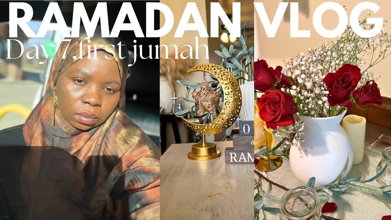 RAMADAN VLOG: ramadan diaries day 7 | jummah prayer, flower arrangement ...