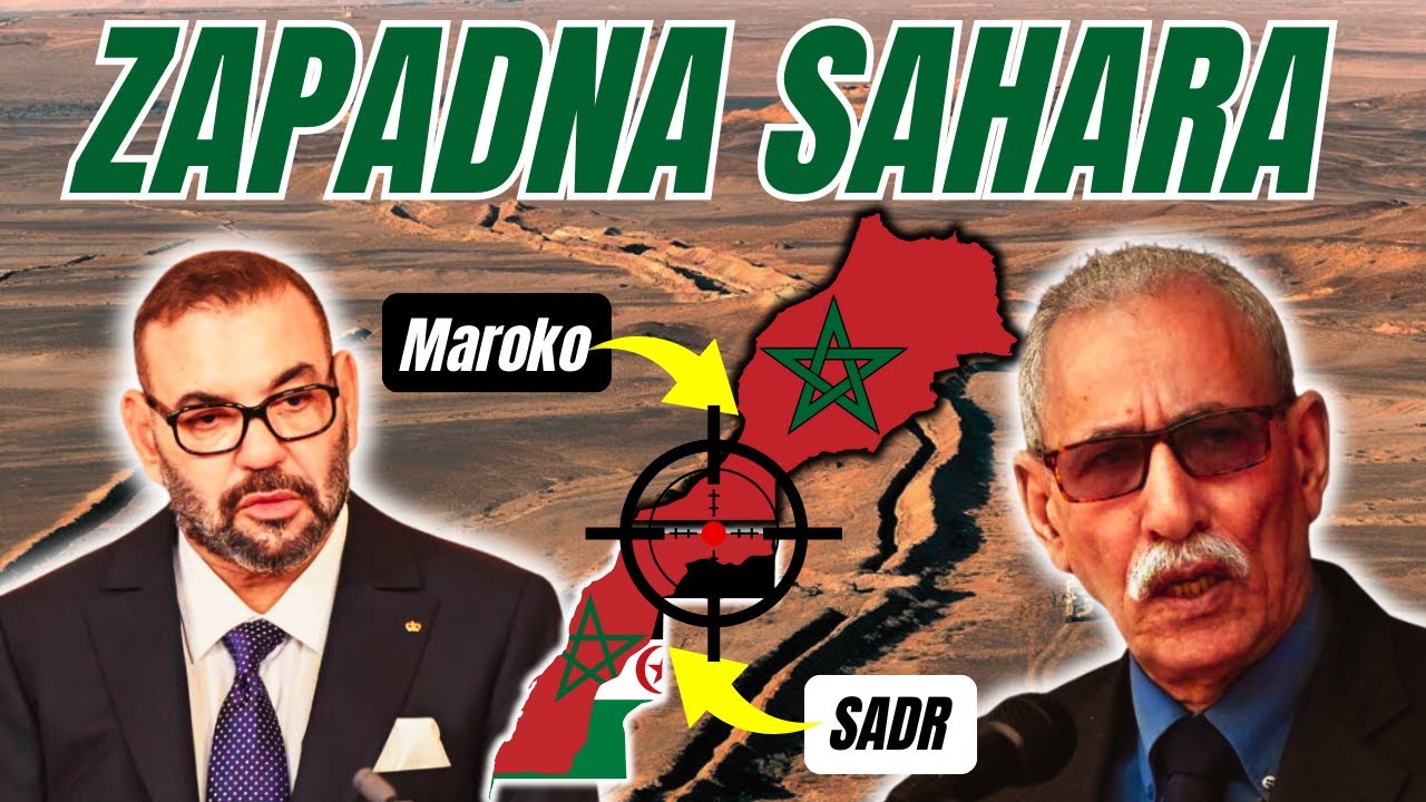 HISTORIJA SUKOBA U ZAPADNOJ SAHARI | Maroko i Saharska Arapska ...