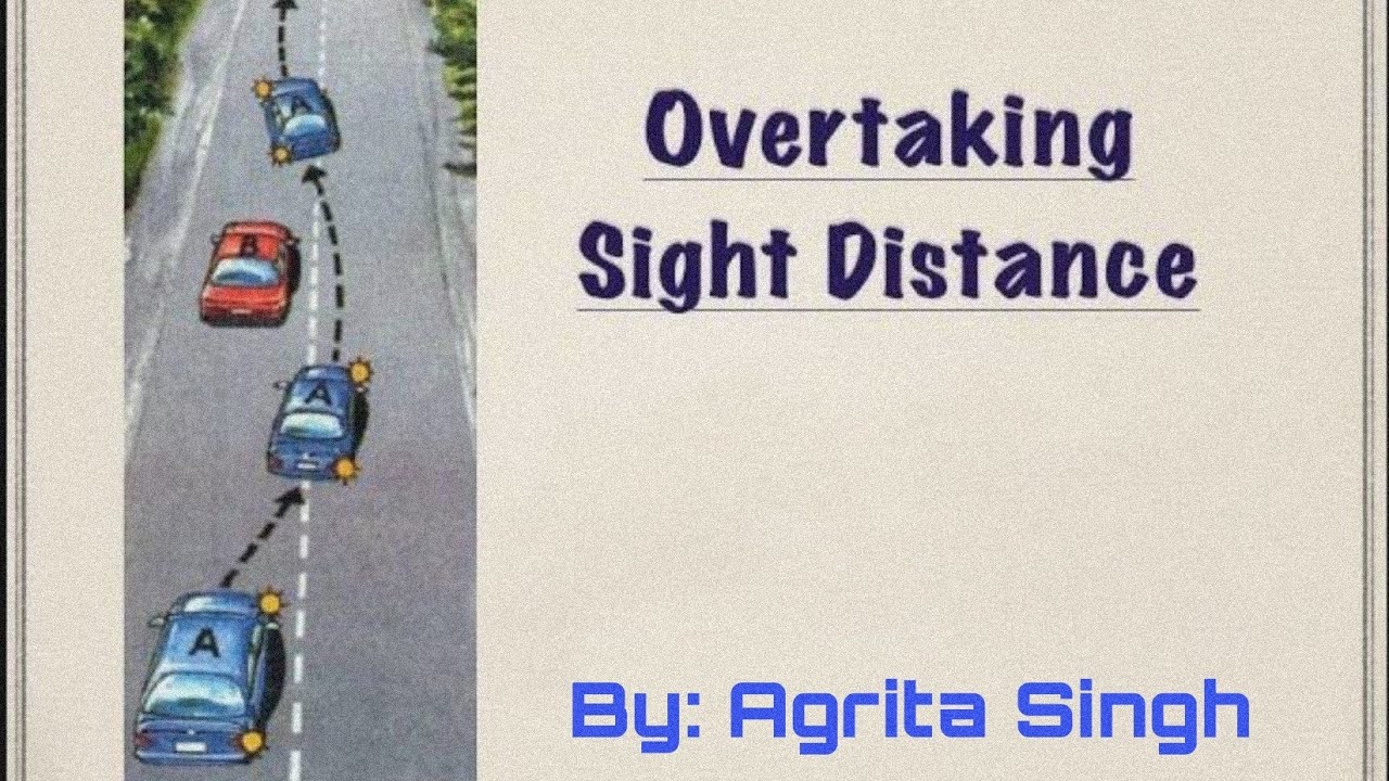 Overtaking Sight Distance | Highway Engineering | Lecture -1 | Gate and ...
