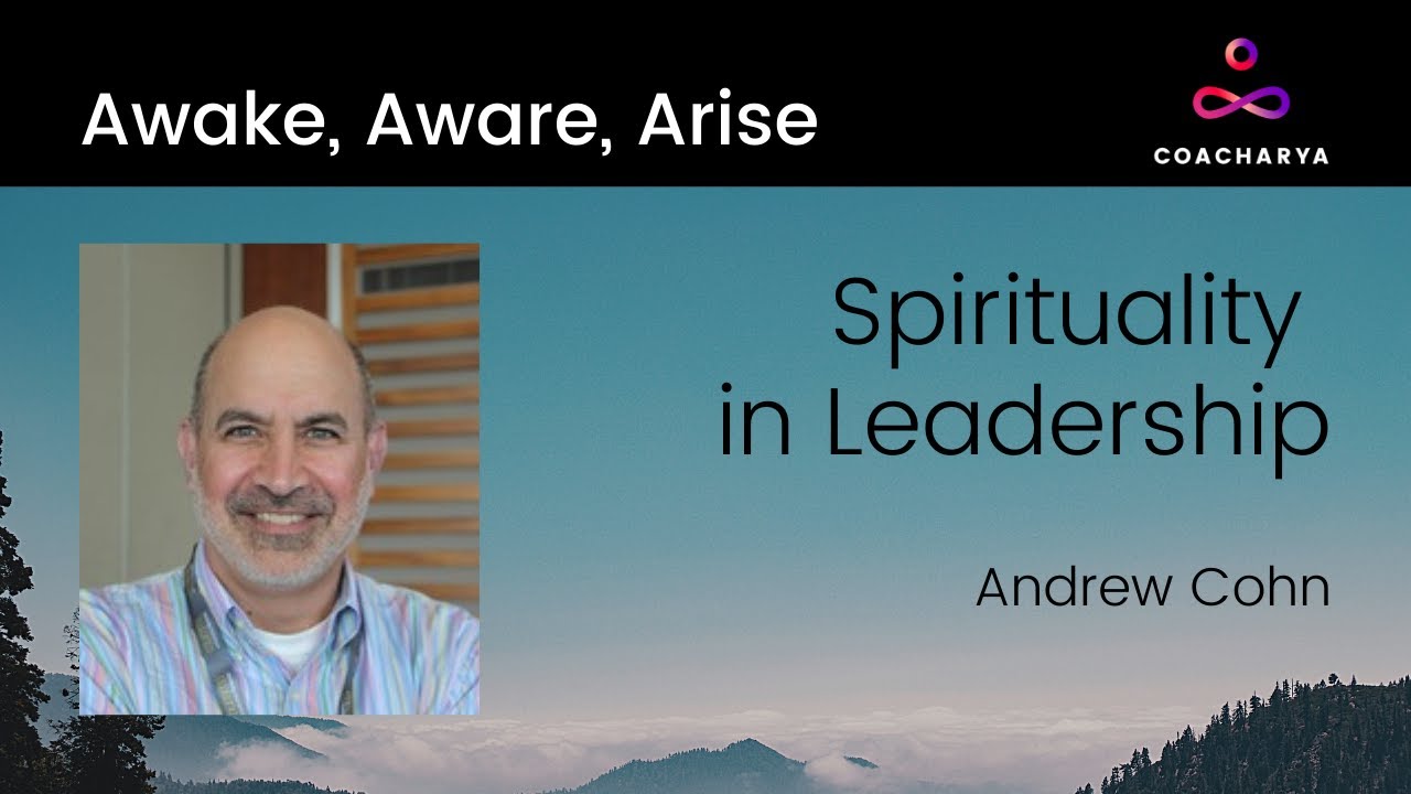 Spirituality in Leadership - Andrew Cohn - YouTube