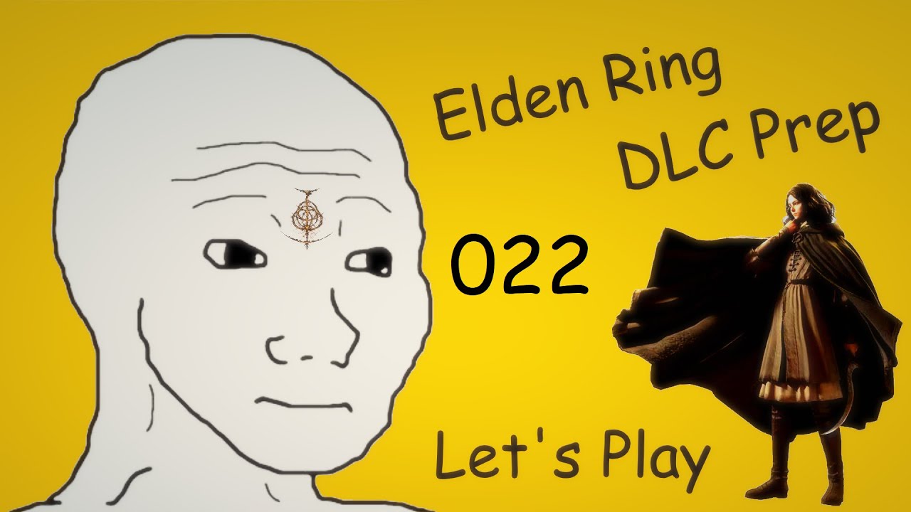 DLC Prep Part 22 - ELDEN RING - Let’s Play - YouTube