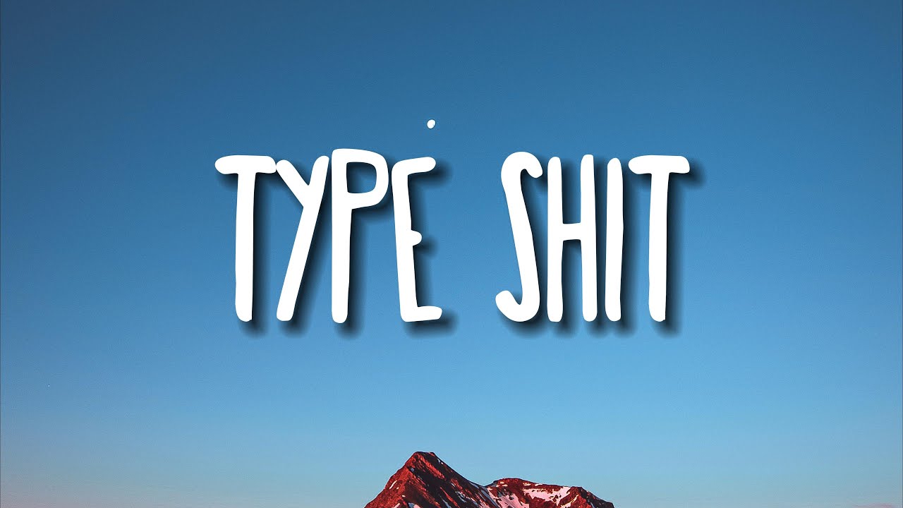 Future, Metro Boomin - Type Shit (Lyrics) - YouTube