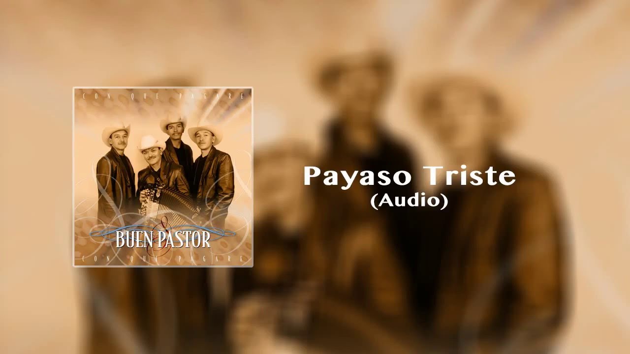 Grupo el Buen Pastor - Payaso Triste - YouTube