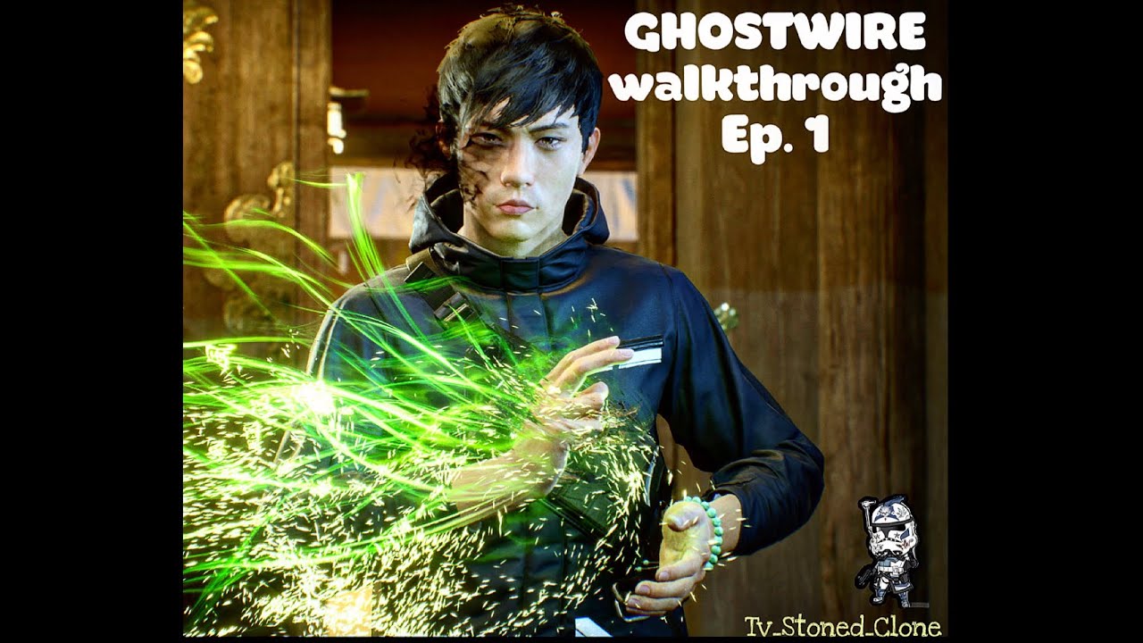 Ghostwire Walkthrough Episode 1 - YouTube
