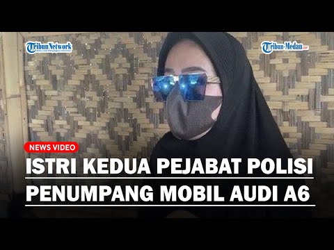 Nur yang Disebut Istri Ke-2 Pejabat Polisi Ngaku Tumpangi Mobil Audi A6 yang Diduga Tabrak Mahasiswi