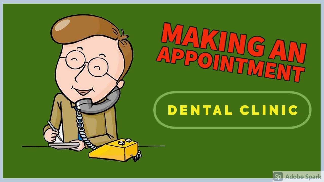 Making an Appointment: Dental Clinic - YouTube
