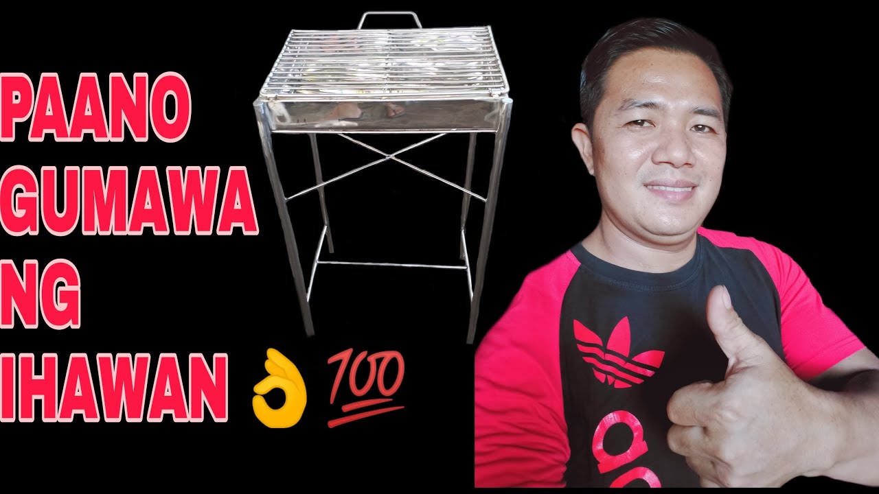 HOW TO MAKE A PURE STAINLESS GRILL | PAANO GUMAWA NG IHAWAN | TUTORIAL ...