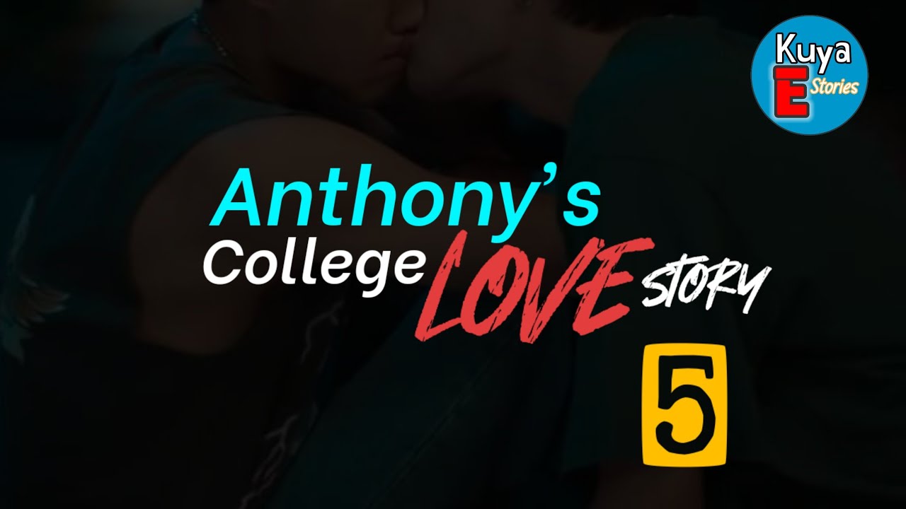 Anthony's Love Story (5) - YouTube