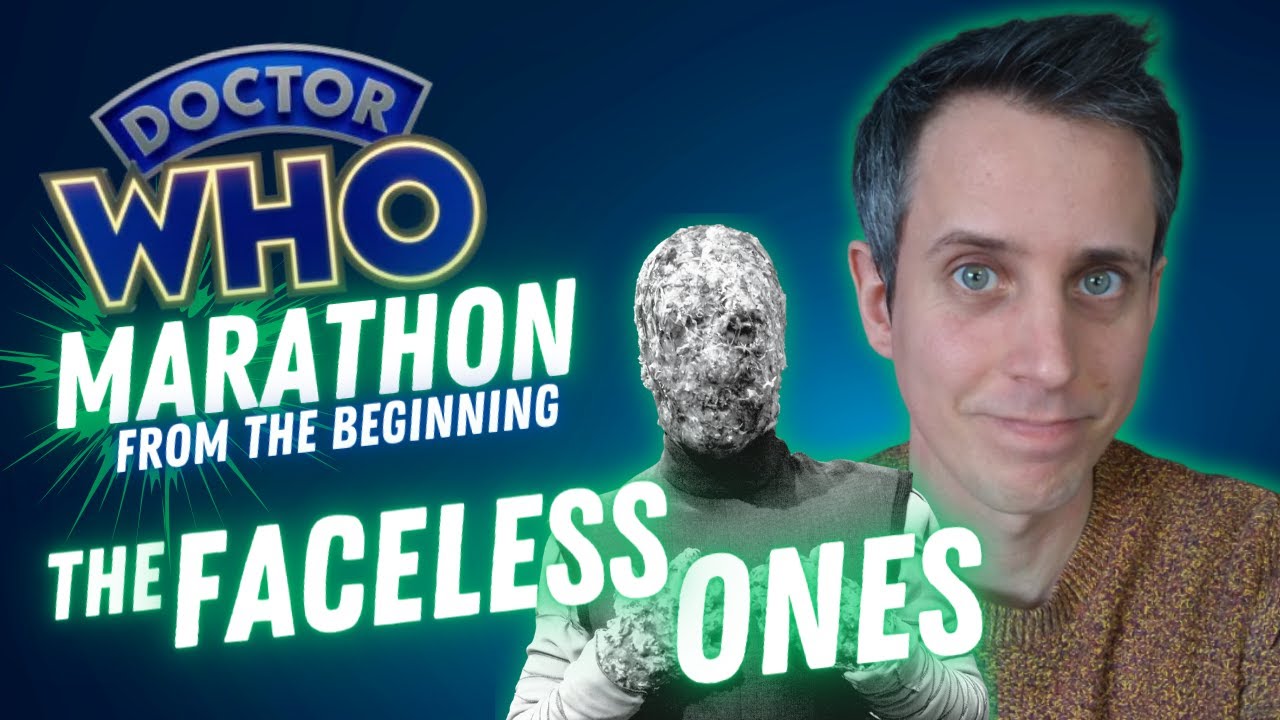 The Faceless Ones | Doctor Who Marathon From The Beginning | Does ...