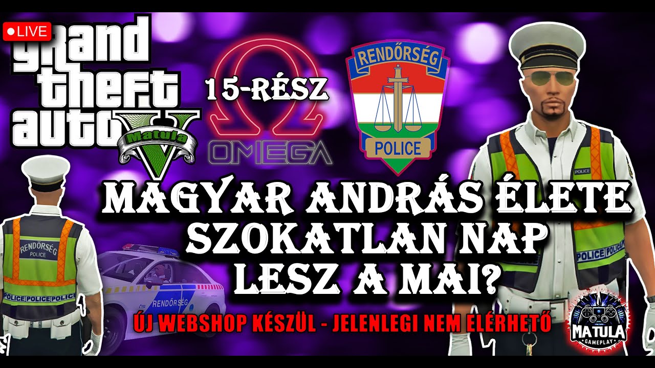|🔴Omega Roleplay HU 15.RÉSZ | GTA RP MAGYAR ANDRÁS ÉLETE, SZOKATLAN NAP ...