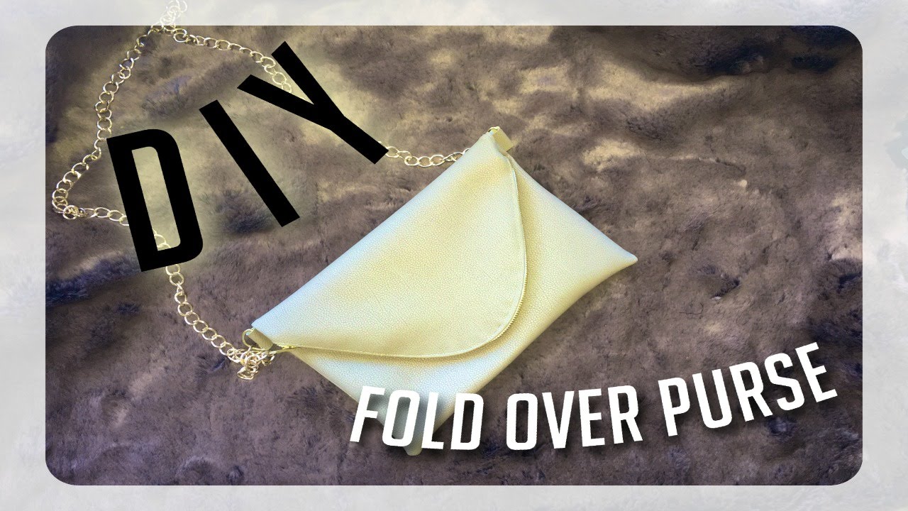 How To/DIY: Fold Over Purse - YouTube