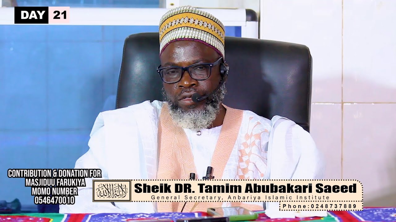 DAY 21 - [DR TAMIM ABUBAKAR SAEED RAMADAN 2024 TAFSIR] || iSLAM LOG ...