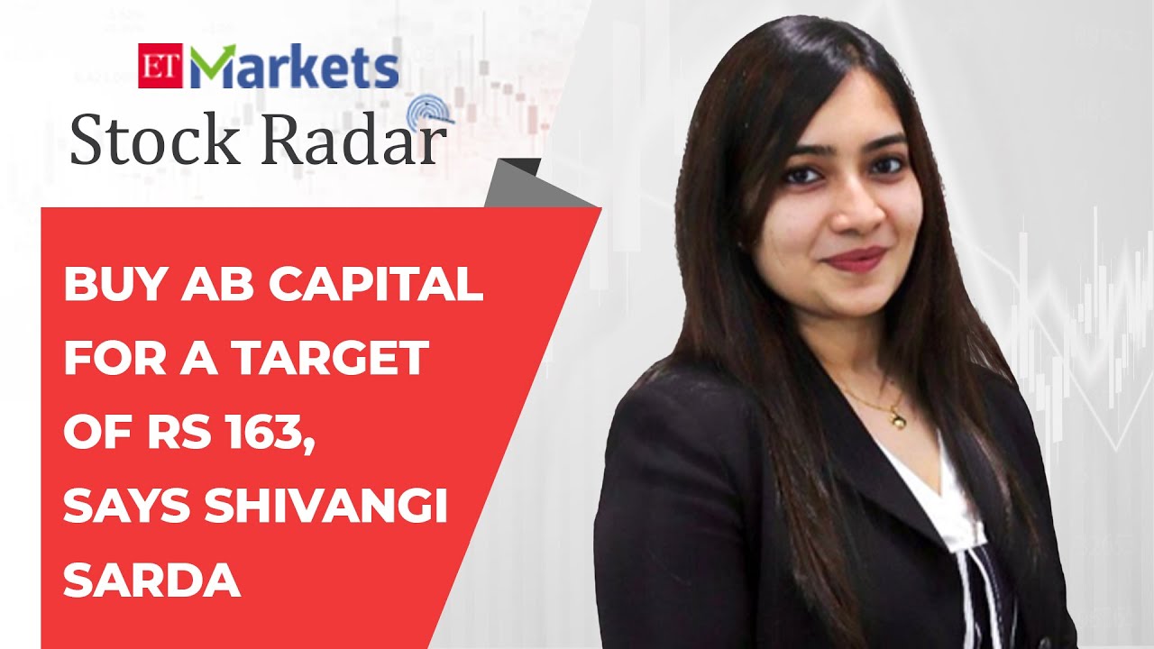Stock Radar: Buy AB Capital for a target of Rs 163, says Shivangi Sarda ...