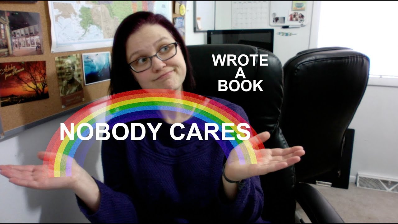 Nobody Cares About Your Book - YouTube