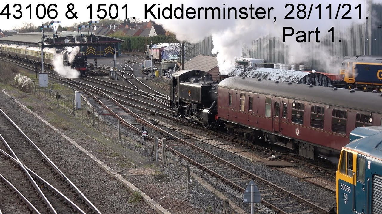 43106 & 1501. Kidderminster 28/11/21, part 1. (plus the sound of 50035 ...