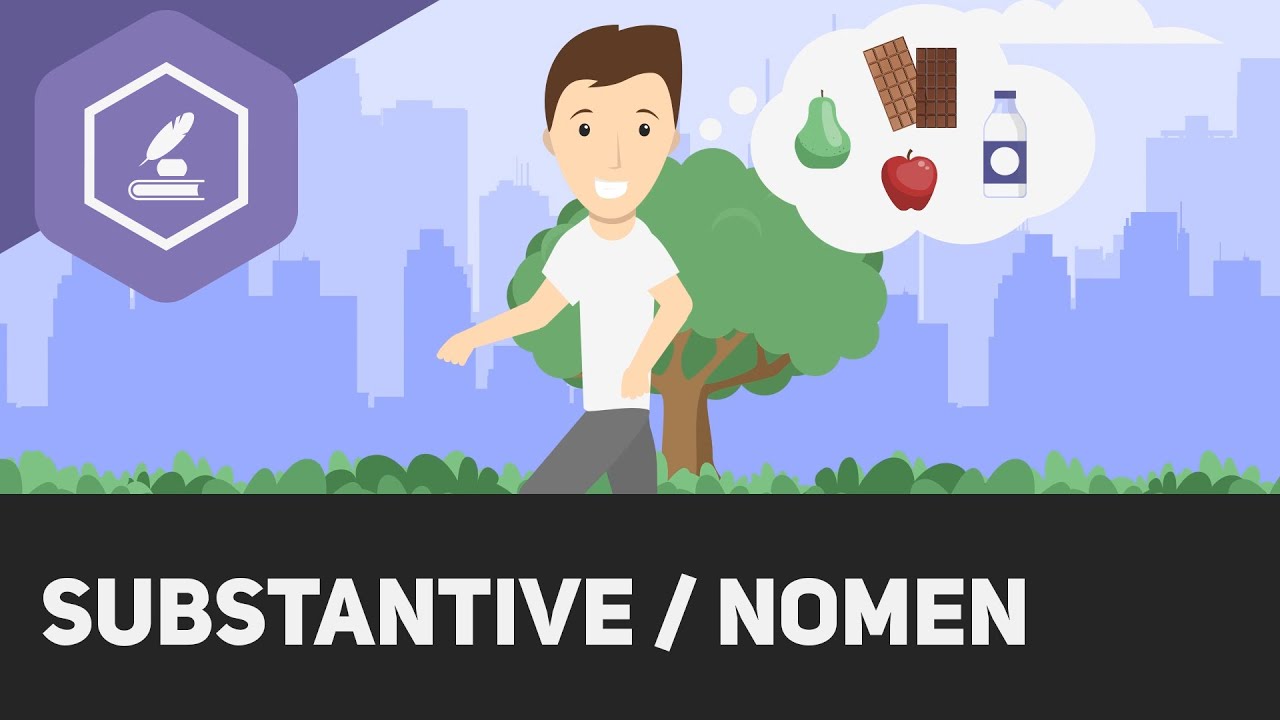 Substantive / Nomen - einfach erklärt! - YouTube