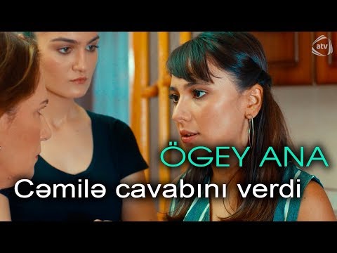 Cəmilə cavabını verdi (Ögey ana filmindən fraqment)