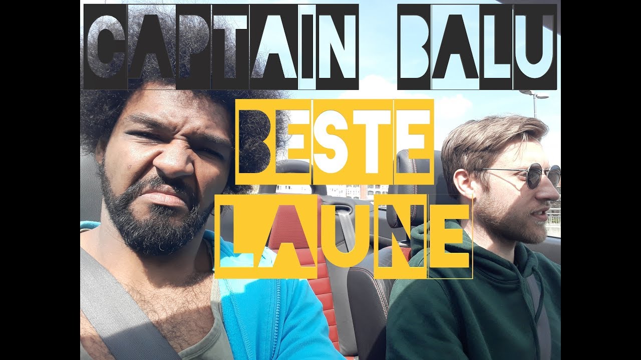 😎 Beste Laune - Captain Balu (CB) 🌞 - YouTube