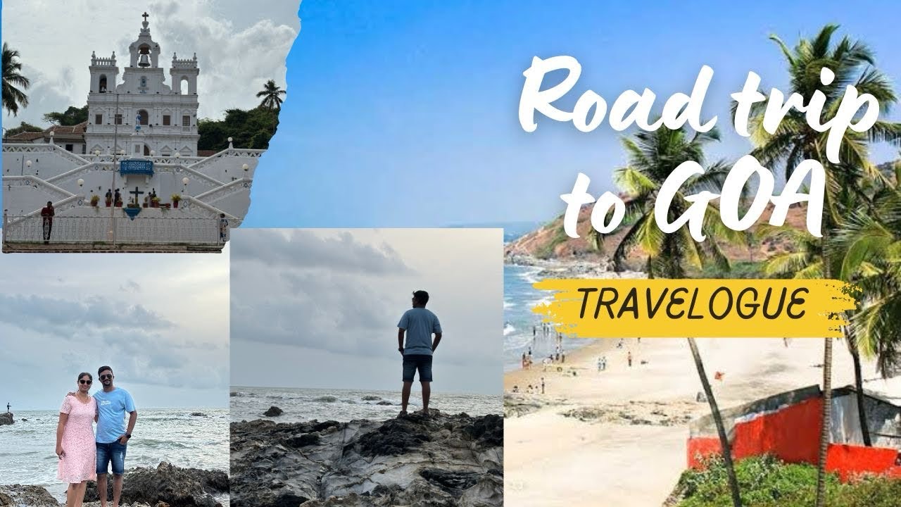 Highlights of our Road Trip to Goa | South Goa | North Goa - YouTube