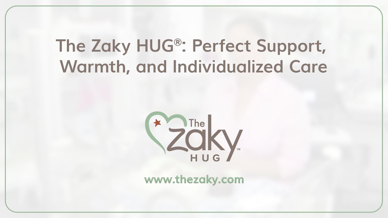 The Zaky HUG Perfect Support, Warmth, and Individualized Care - YouTube
