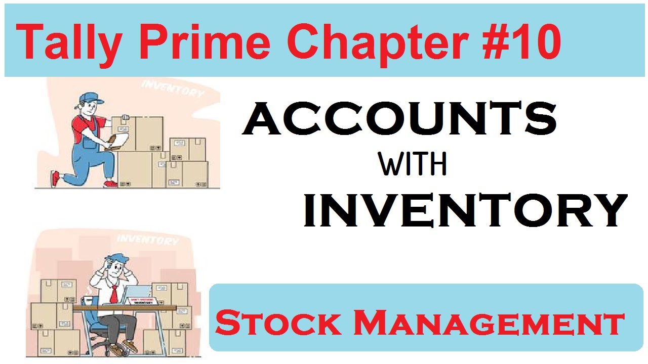 Tally Prime Inventory Management | Stock Management | chapter no. 10 ...