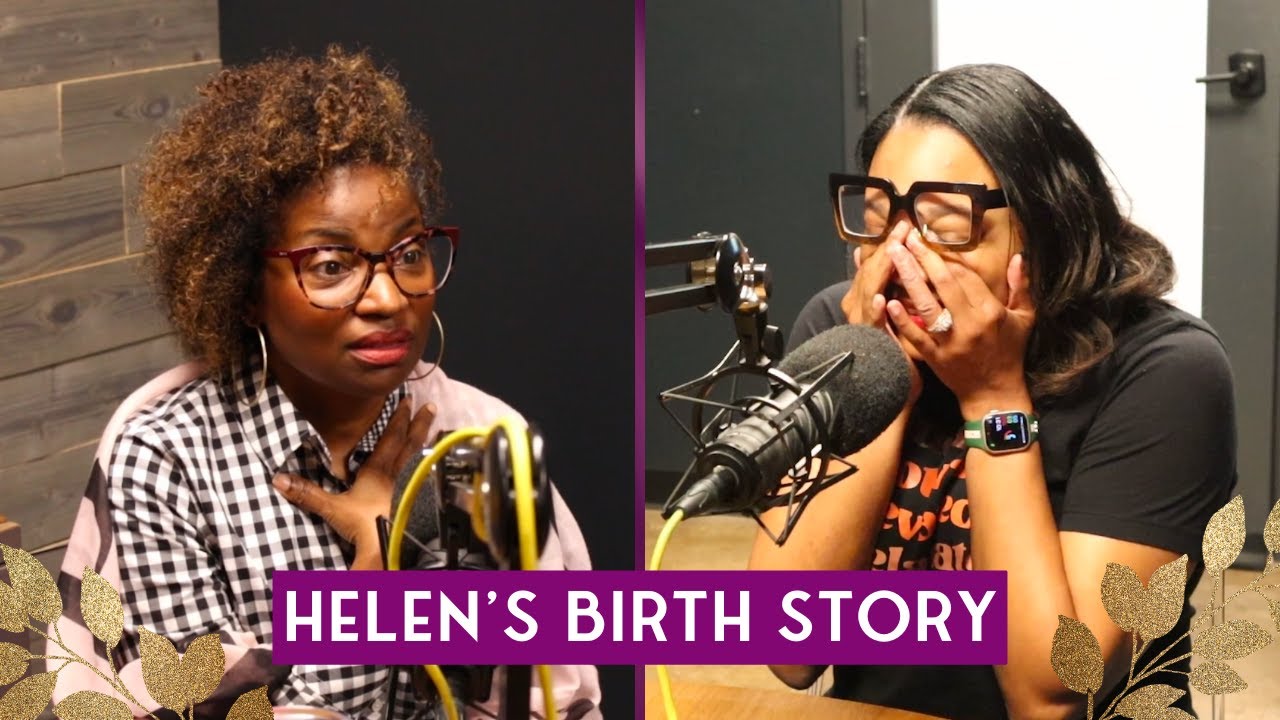 Helen's Birth Story | Behind the Throne Ep. 15 Clip - YouTube