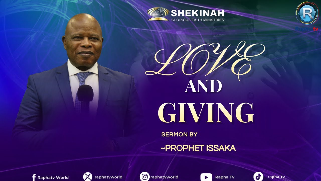 LOVE AND GIVING | Prophet ISSAKA | SUNDAY 13 October 2024 - YouTube