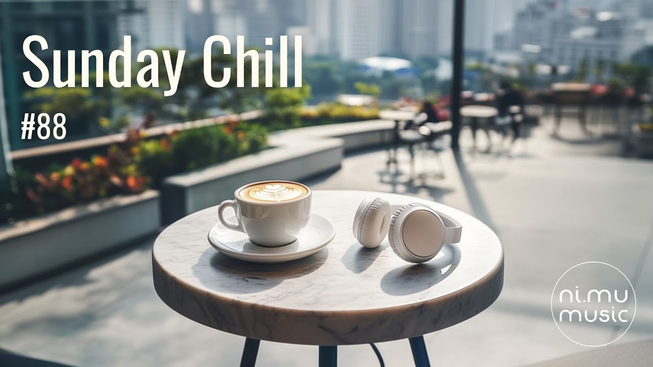 Sunday Chill Radio Show ep88 - YouTube