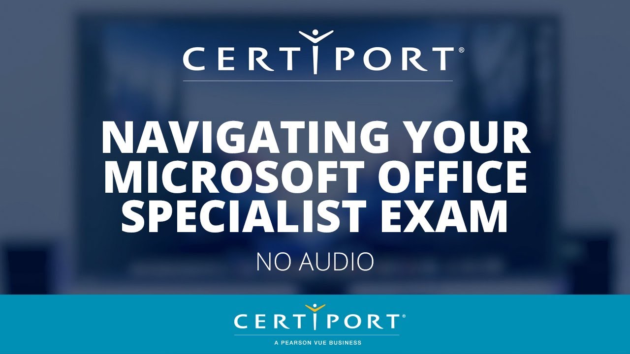 Navigating Your Microsoft Office Specialist Certification Exam: Sans ...